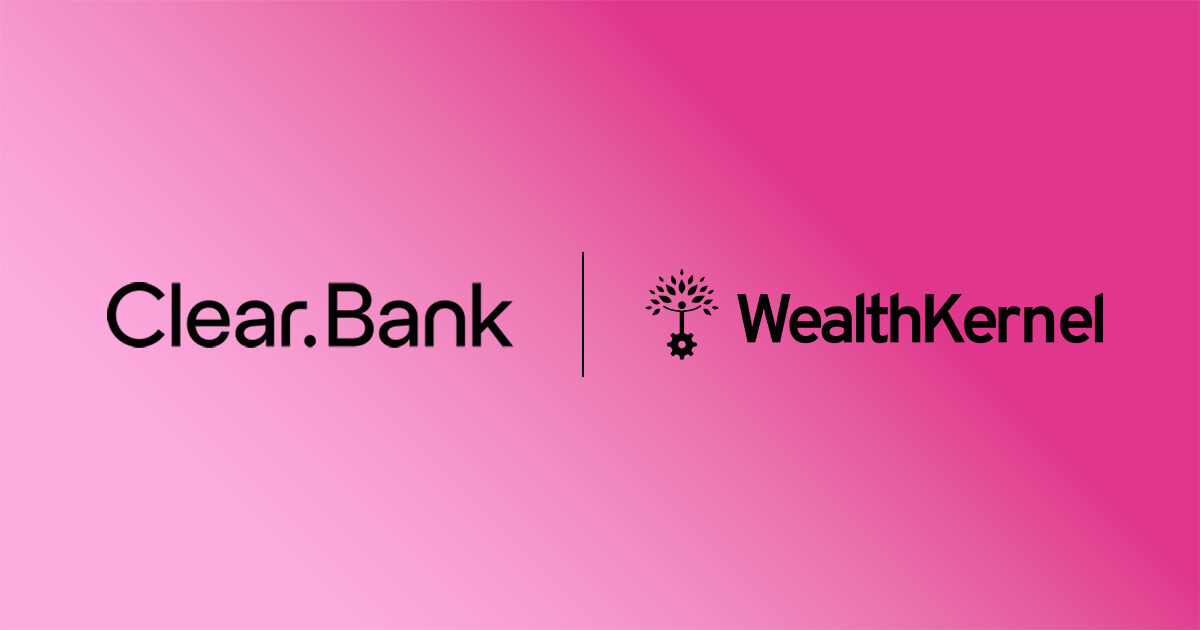 ClearBank | Powering instant matching deposits at WealthKernel